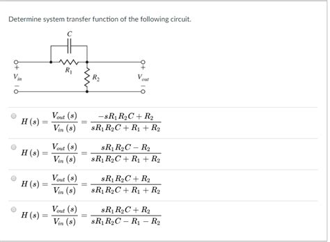 solved determine system transfer function of the following