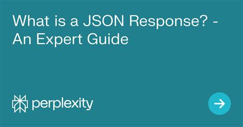 What Is A Json Response An Expert Guide