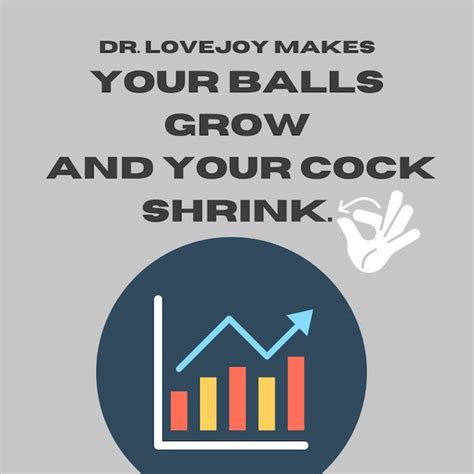 Dr Lovejoy On Twitter Dr Lovejoy Makes Your Balls Grow And Your