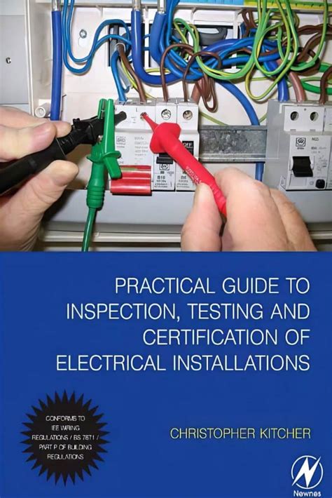 Practical Guide To Inspection Testing And Certification Of Electrical Installations