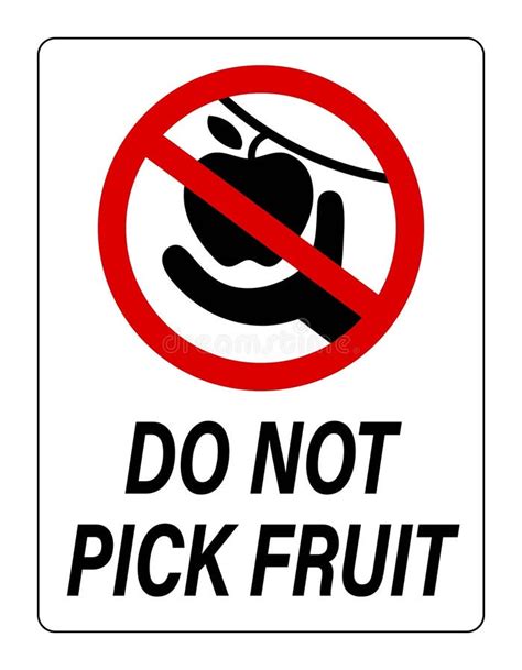 Do Not Pick Fruit Ban Sign With Symbol And Text Stock Illustration Illustration Of Sign Hand