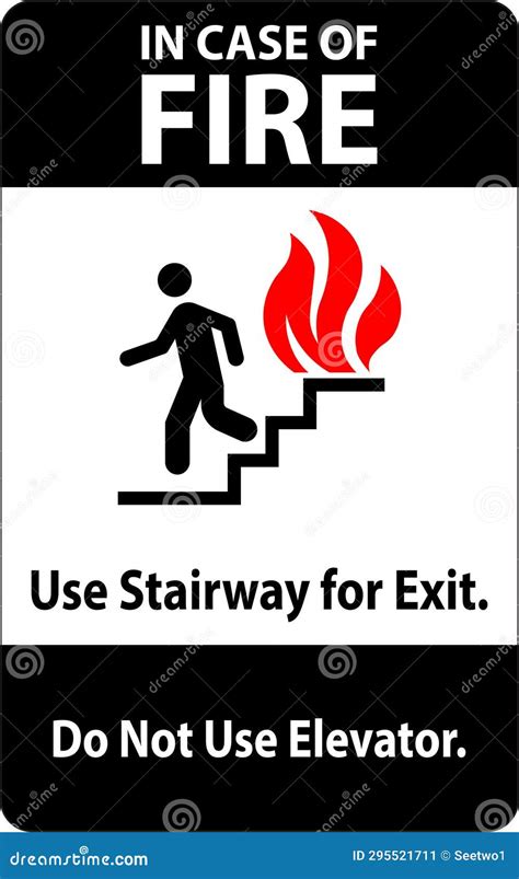In Case Of Fire Sign In Case Of Fire Use Stairway For Exit Do Not Use Elevator Stock Vector
