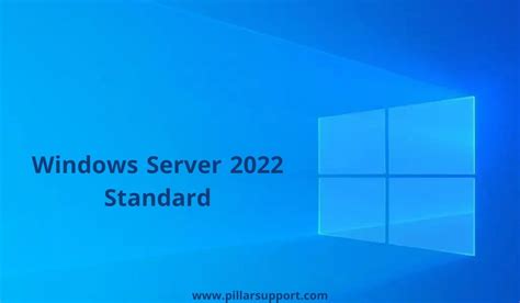Exploring Windows Server 2022 Standard Features Benefits And Download