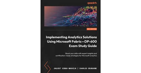 Implementing Analytics Solutions Using Microsoft FabricDP 600 Exam