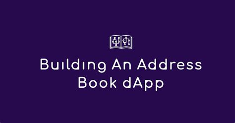 Building An Address Book Dapp Part 1