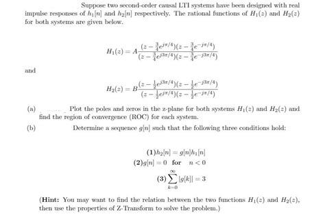Solved Suppose Two Second Order Causal Lti Systems Have Been