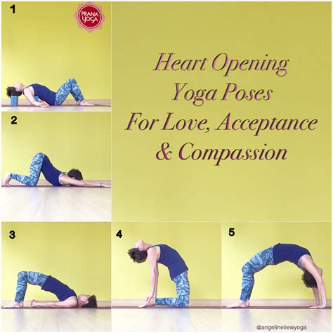 Heart Opening Poses For Cultivating Love Acceptance And Compassion