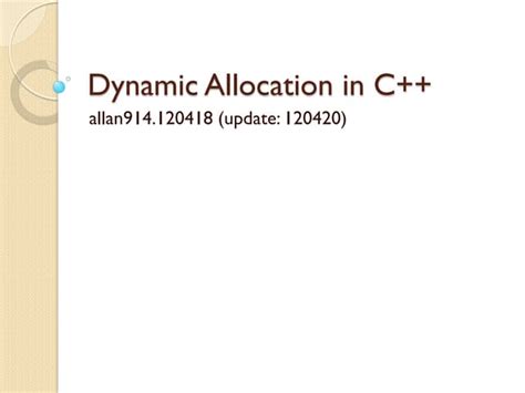 Oop 2012 Hint Dynamic Allocation In C Ppt