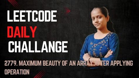 Leetcode 2779 Maximum Beauty Of An Array After Applying Operation Java Prefix Concept