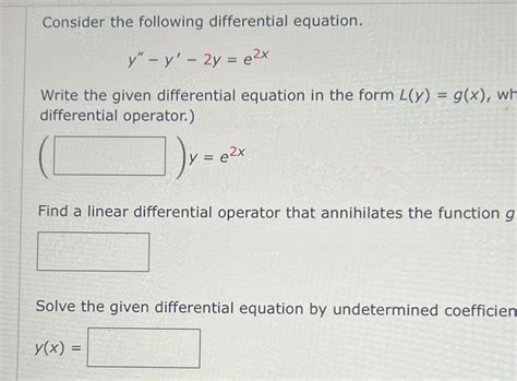 Solved Consider The Following Differential Chegg