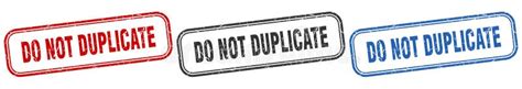Do Not Duplicate Square Isolated Sign Set Do Not Duplicate Stamp Stock