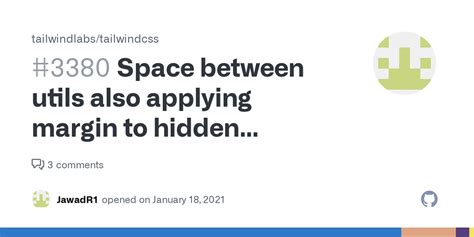 Space Between Utils Also Applying Margin To Hidden Element If Its The