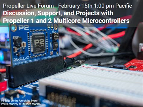 Propeller Live Forum February 15th 2023 Parallax