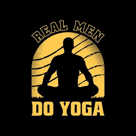 Premium Vector Funny Yoga Men T Shirt Design Real Men Do Yoga Vintage T Shirt