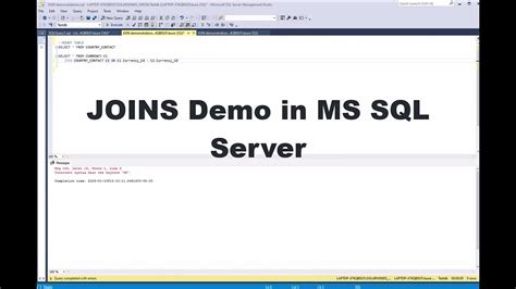 Sql Joins In Microsoft Sql Server Demo Youtube