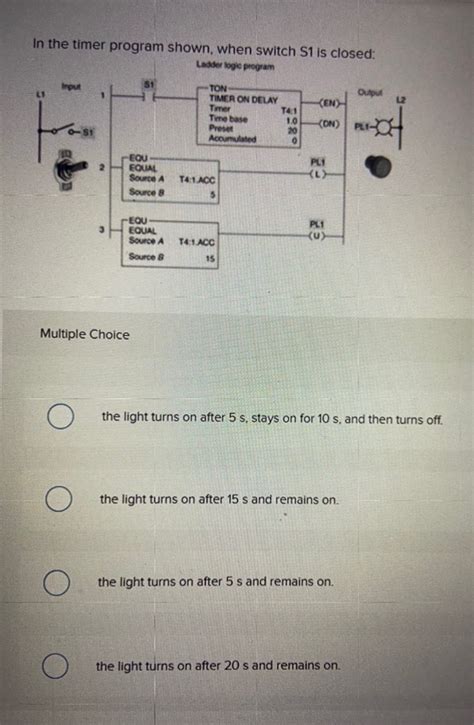 In The Timer Program Shown When Switch S1 Is Closed Ladder Logic
