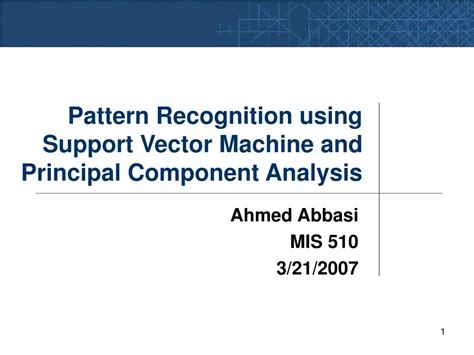 Ppt Machine Learning For Pattern Recognition Svm And Pca Powerpoint Presentation Id8866501