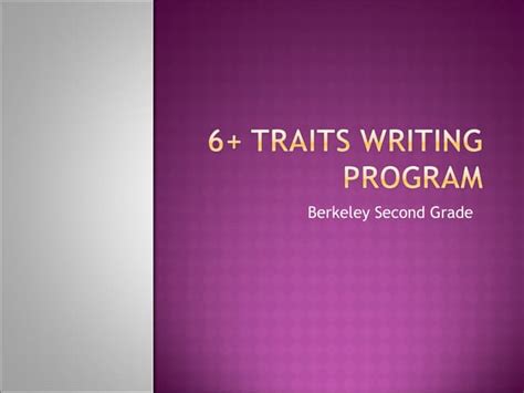 6 Traits Writing Program Ppt