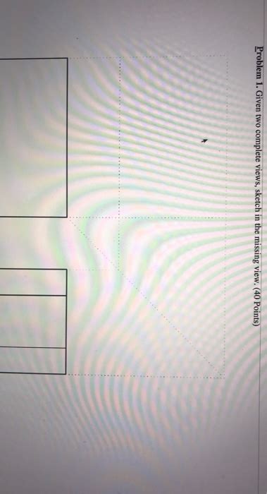Solved Problem 1 Given Two Complete Views Sketch In The