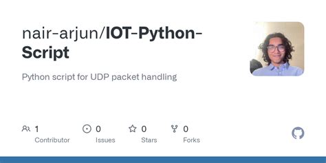 Github Nair Arjuniot Python Script Python Script For Udp Packet Handling