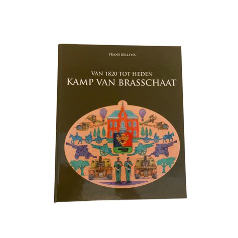 Boek Over De Geschiedenis Van Het Militair Kamp In Brasschaat