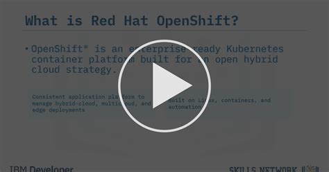 Introduction To Red Hat OpenShift The Kubernetes Ecosystem OpenShift Istio Etc Coursera