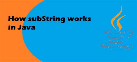 How Substring Works In Java Learningsolo