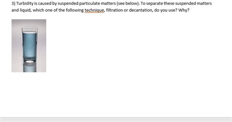3 Turbidity Is Caused By Suspended Particulate Matters See Below To Separate These Suspended