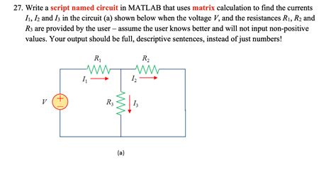 Solved 27 Write A Script Named Circuit In Matlab That Uses