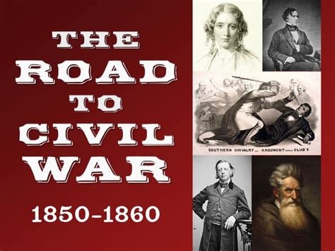 Road To Civil War Powerpoint