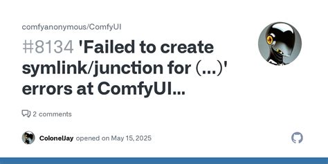 Failed To Create Symlinkjunction For Errors At Comfyui Startup
