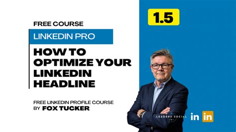 How To Optimize Your Linkedin Headline Learn Linkedin With Fox Tucker