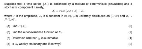 Solved Suppose That A Time Series Xt ﻿is Described By A