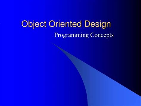 Ppt Object Oriented Design Powerpoint Presentation Free Download Id826587