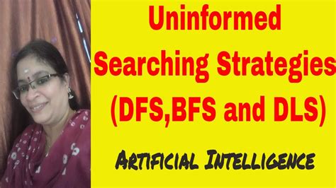 Uninformed Search Techniquesdfsdlsbfs Search Techniques Artificial Intelligence Youtube
