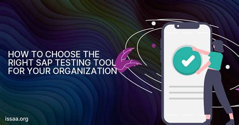How To Choose The Right SAP Testing Tool For Your Organization