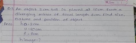 Q3 An Object 2 Mathrm Cm Tall Is Placed At 10 Mathrm Cm From A Diver