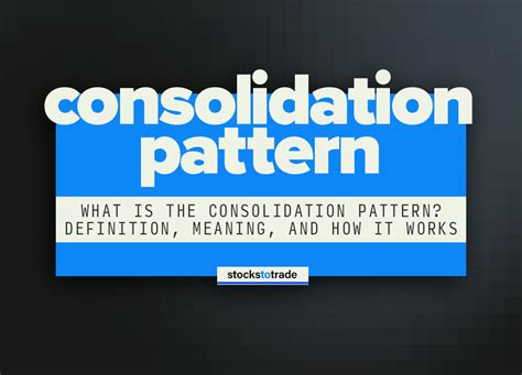 What Is The Consolidation Pattern Definition Meaning And How It What Is The Consolidation Pattern Definition Meaning And How It
