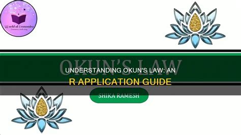 Understanding Okuns Law An R Application Guide Lawshun
