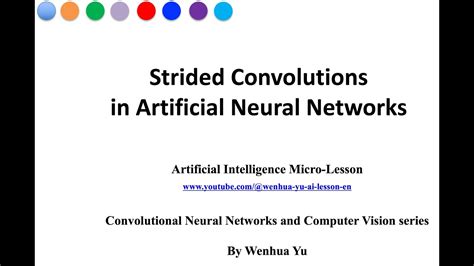 Strided Convolutions In Artificial Neural Networks Youtube