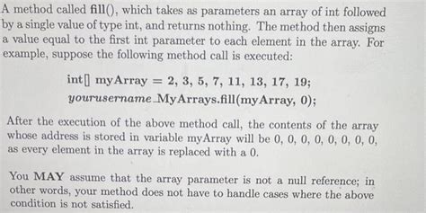 Solved A Method Called Fill Which Takes As Parameters An