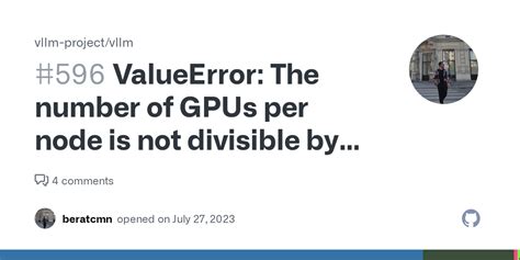 Valueerror The Number Of Gpus Per Node Is Not Divisible By The Number Of Tensor Parallelism