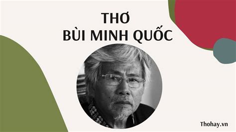 Thơ Bùi Minh Quốc Tác Giả Tác Phẩm Tuyển Tập Thơ