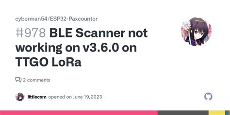 Ble Scanner Not Working On V360 On Ttgo Lora · Issue 978 · Cyberman54esp32 Paxcounter · Github