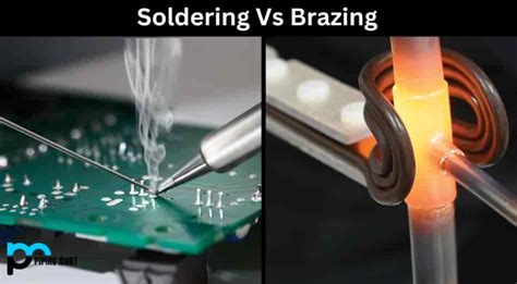 Soldering Vs Brazing Difference Between Soldering And Brazing