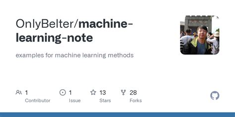 Github Onlybelter Machine Learning Note Examples For Machine Learning Methods