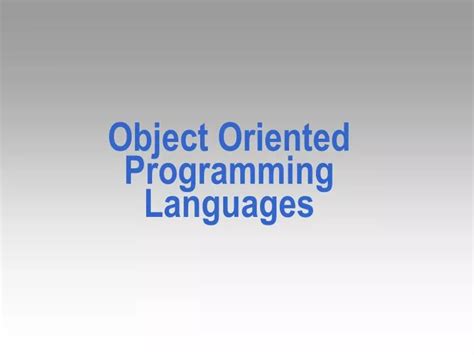 Ppt Object Oriented Programming Languages Powerpoint Presentation