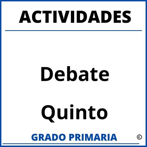 Actividades De Debate Para Quinto Grado