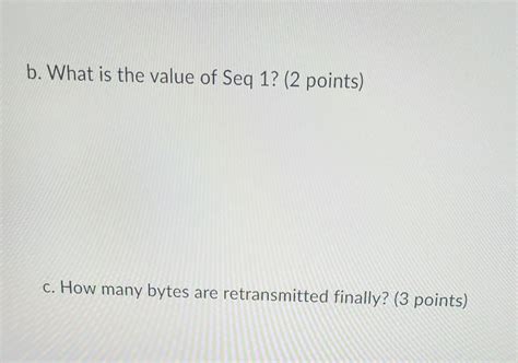 solved look at the network communication scenario using tcp