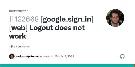 Google Sign In Web Logout Does Not Work Issue Flutter Flutter Github